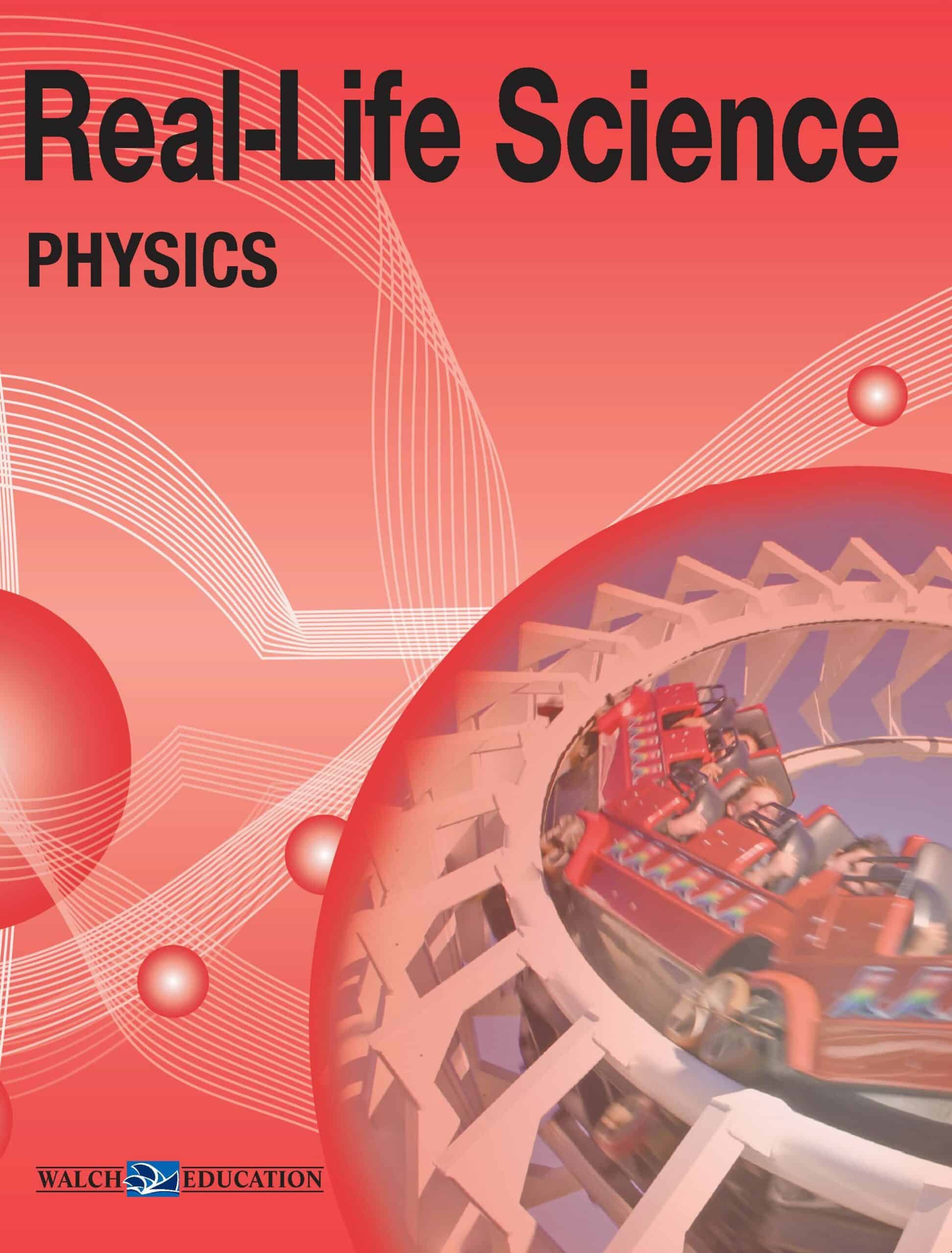 Real-Life Science: Physics | BW Walch