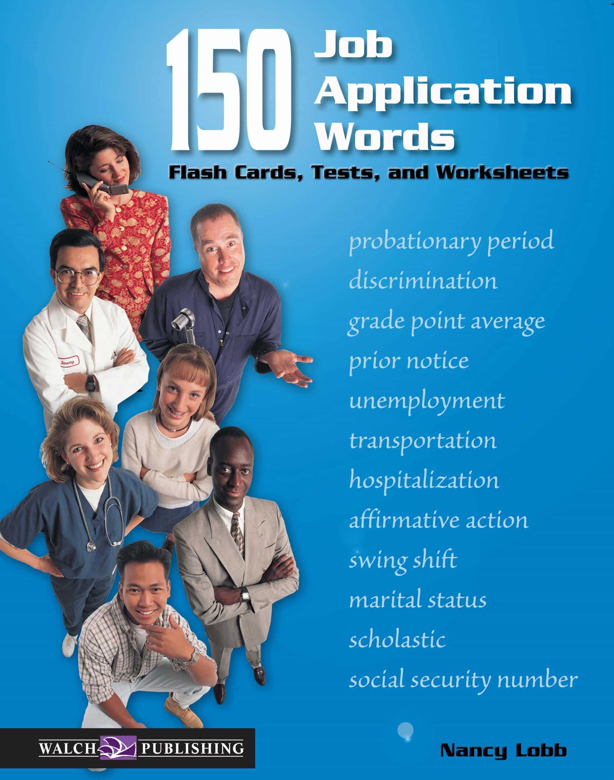 150 Job Application Words: Flash Cards, Tests, and Worksheets | BW Walch