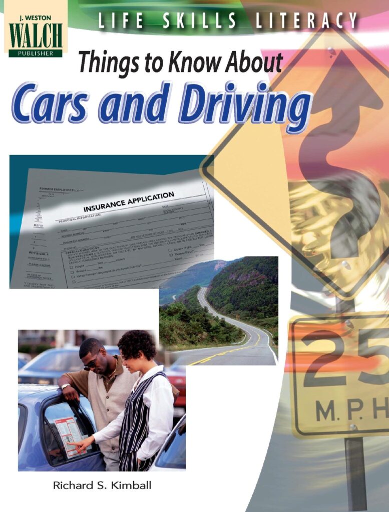 Life Skills Literacy: Things to Know About Cars and Driving | BW Walch
